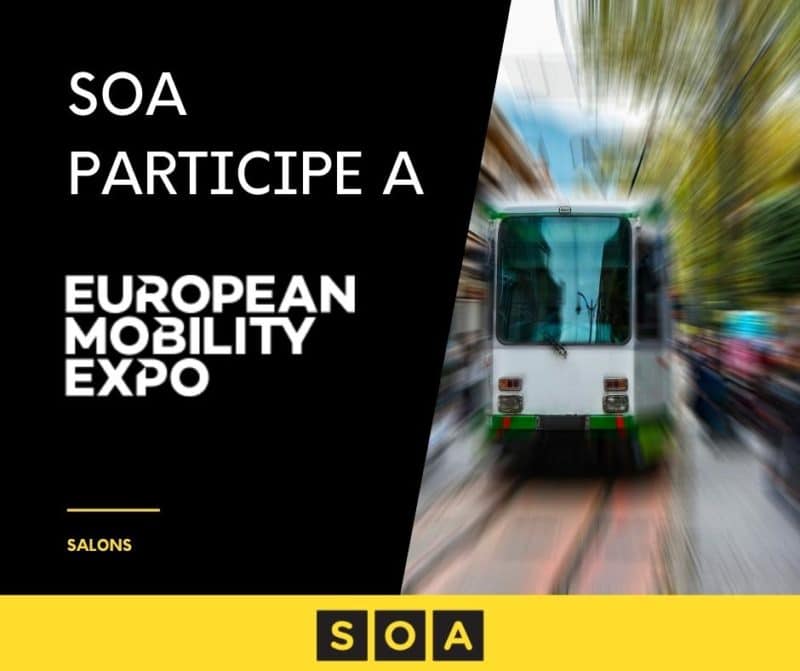 SOA participe à la EUROPEAN MOBILITY EXPO 2022 - SOA Agencement